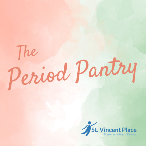 St. Vincent Place has launched The Period Pantry - St Vincent Place