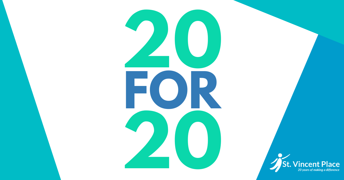 20-for-20 Campaign - St Vincent Place